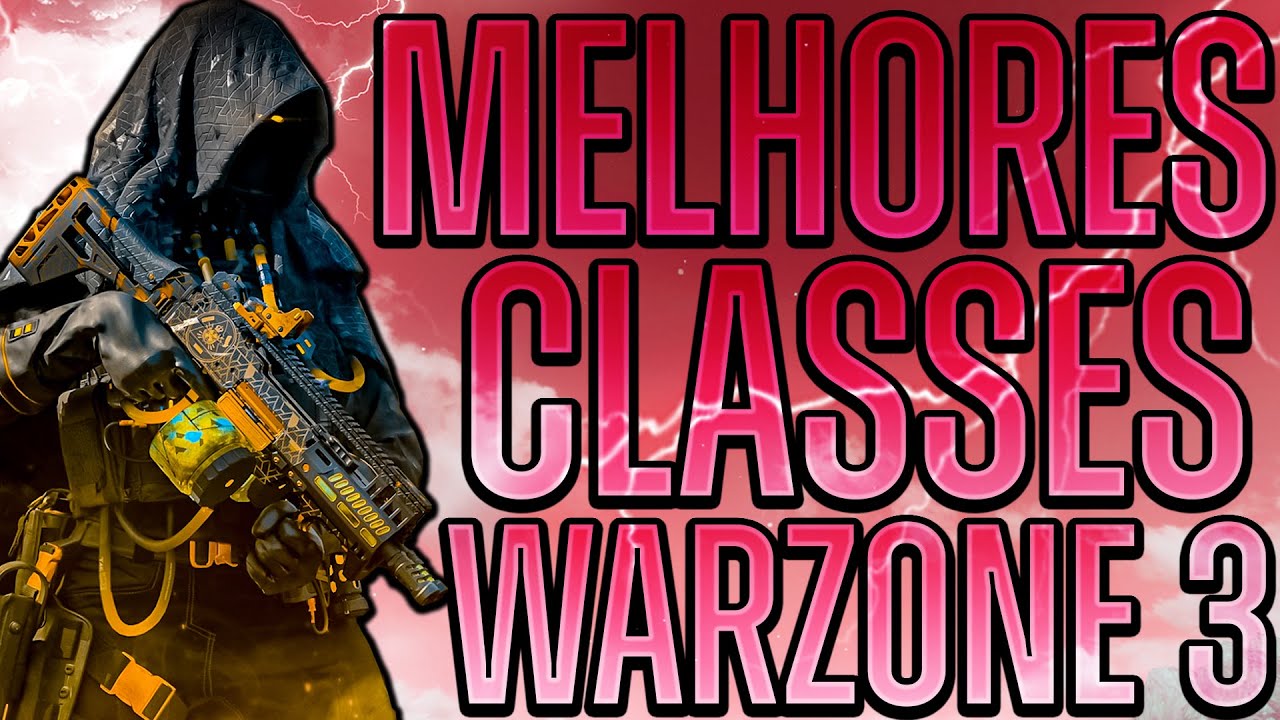 NOVO META!! TOP 10 MELHORES CLASSES WARZONE 3!! MELHORES ARMAS WARZONE ...