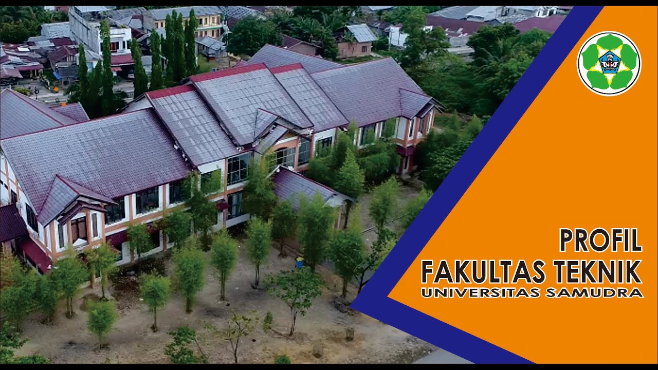 Profil Fakultas Teknik Universitas Samudra - YouTube