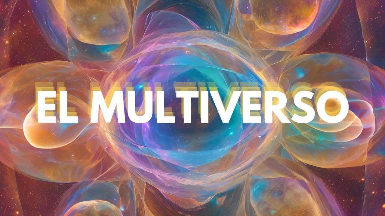 Hablemos del Multiverso. - YouTube