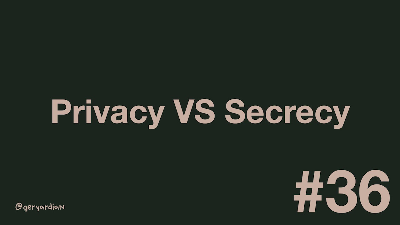 #36 - Privacy VS Secrecy - YouTube