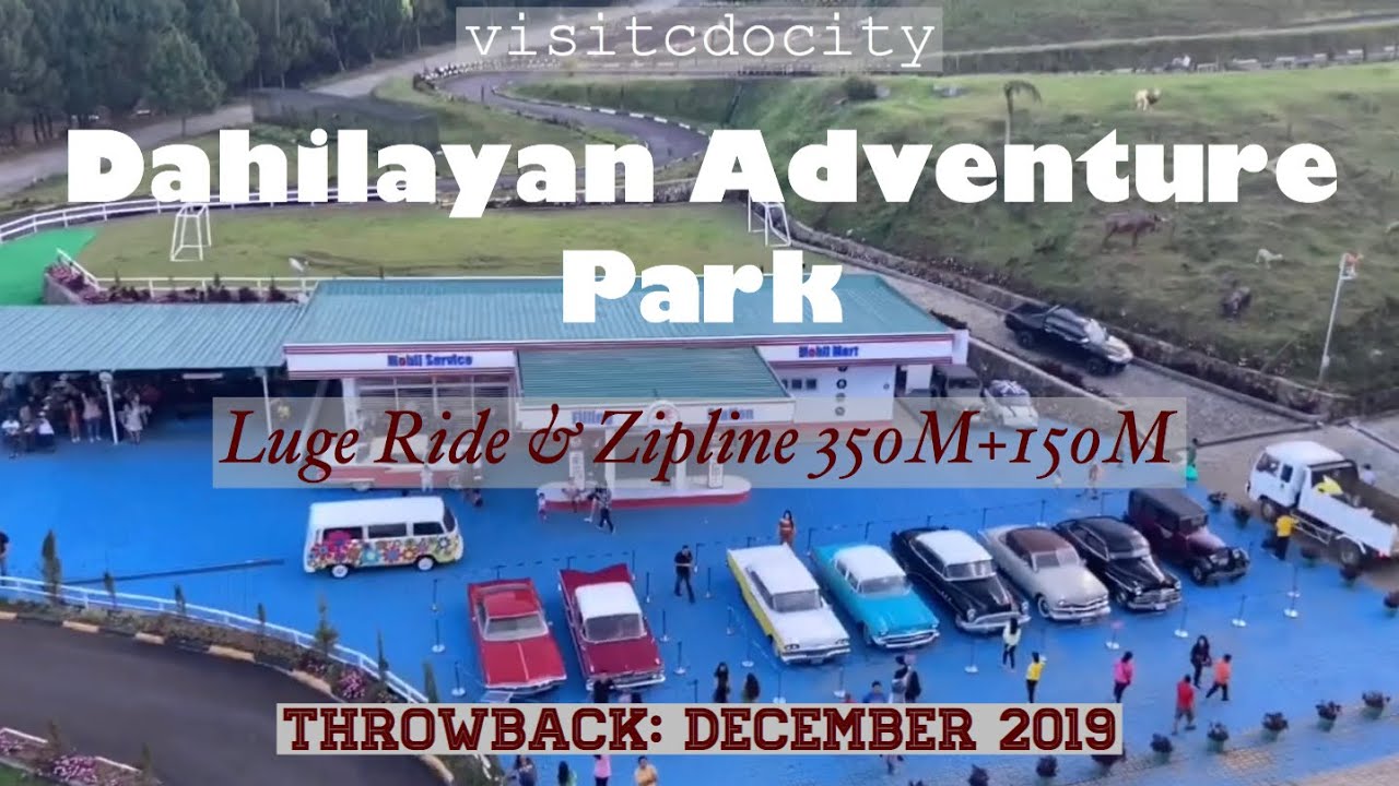 Dahilayan Adventure Park (TB: December 2019) - Luge Ride and Zipline ...