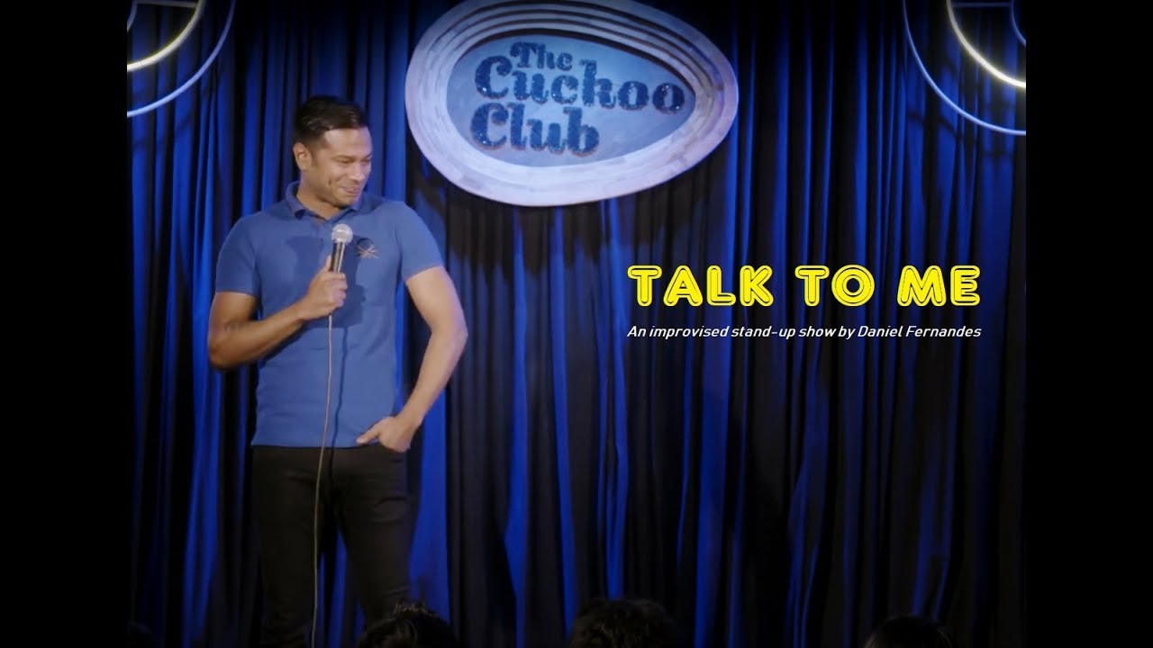 Talk to Me - An Improvised Stand-up show by Daniel Fernandes - YouTube