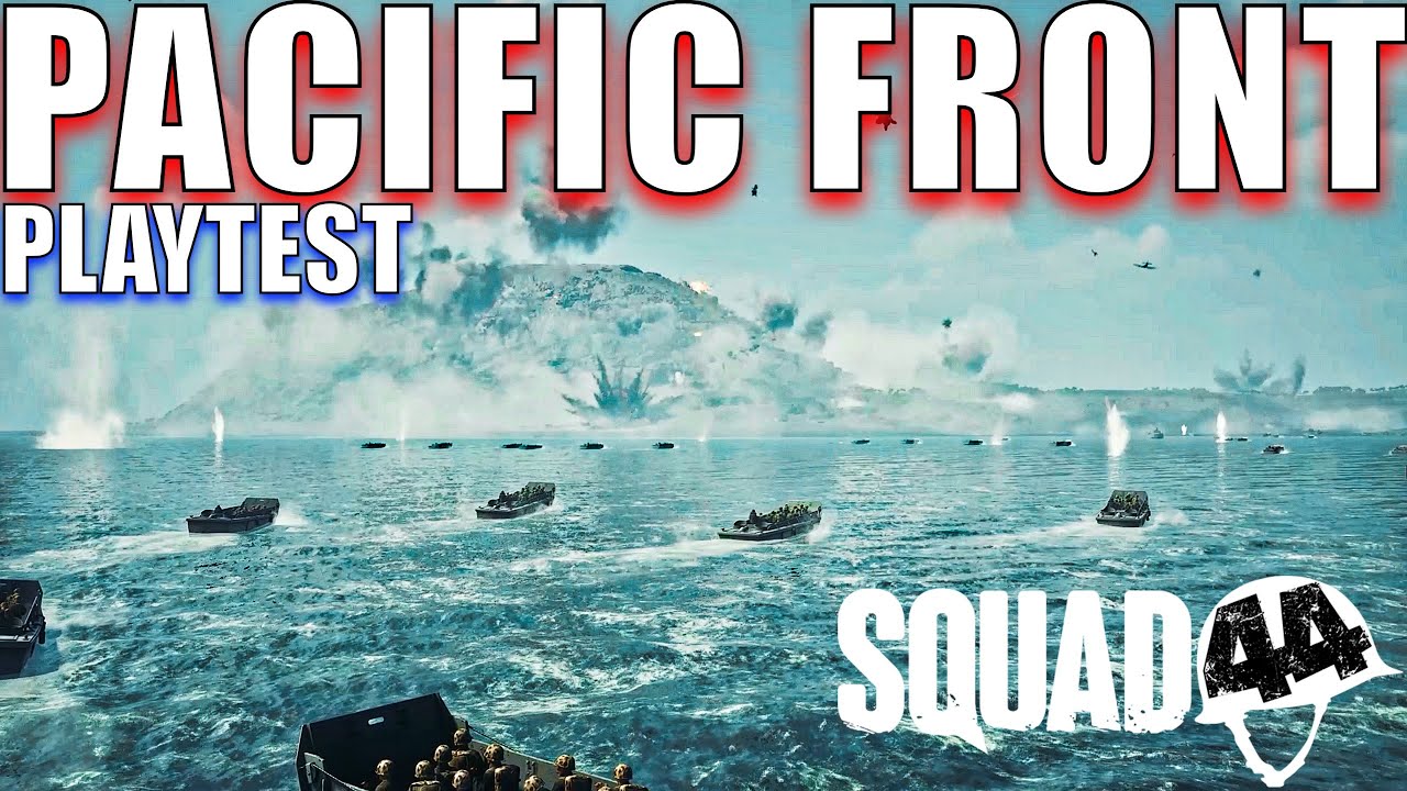 PACIFIC FRONT Gameplay Squad 44 Public Playtest - YouTube