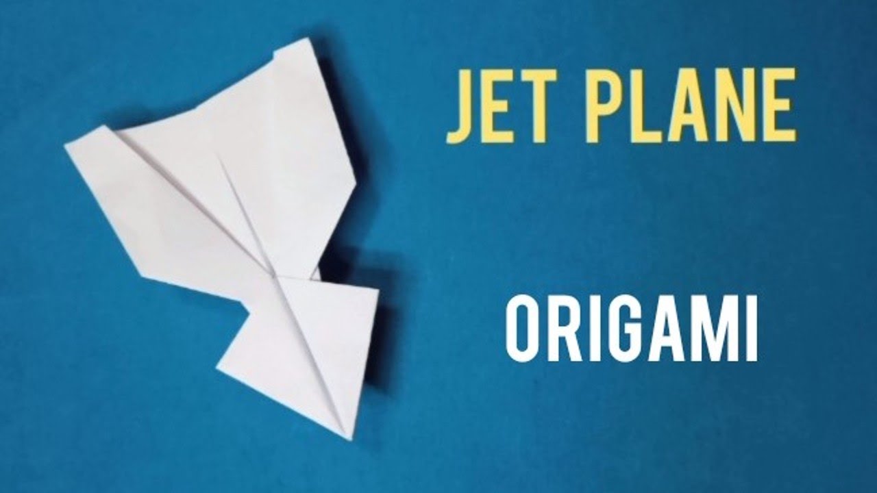 Origami Jet Plane / How To Make Easy Paper Jet Plane Step by Step - YouTube