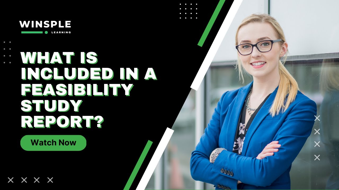 What Is Included in a Feasibility Study Report (FSR)? PMP Training and ...