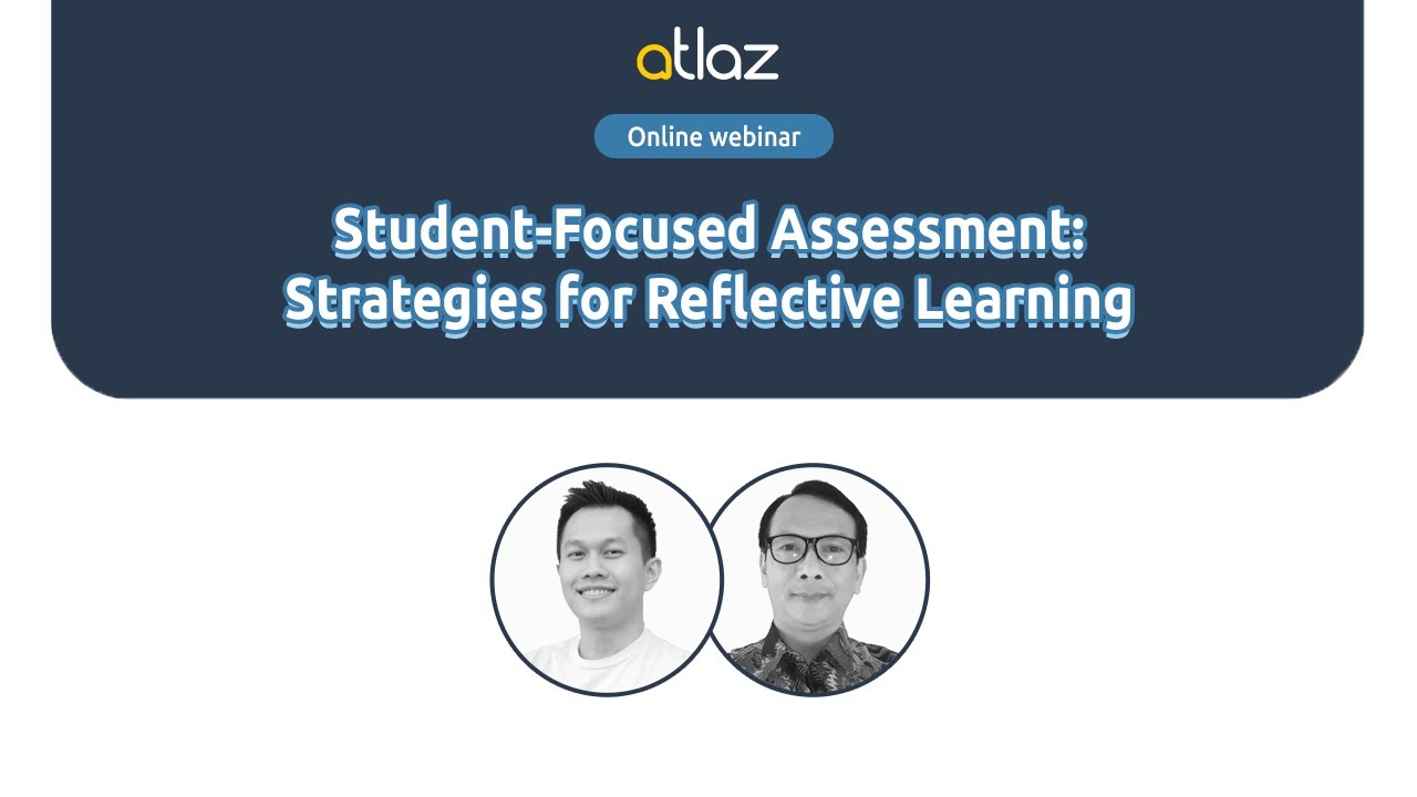 Webinar: Student-Focused Assessment: Strategies for Reflective Learning - YouTube