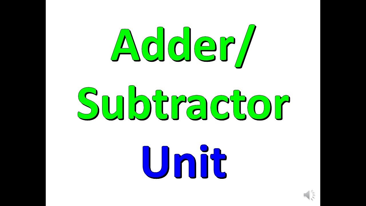 Digital - Adder/Subtractor Unit Example - YouTube