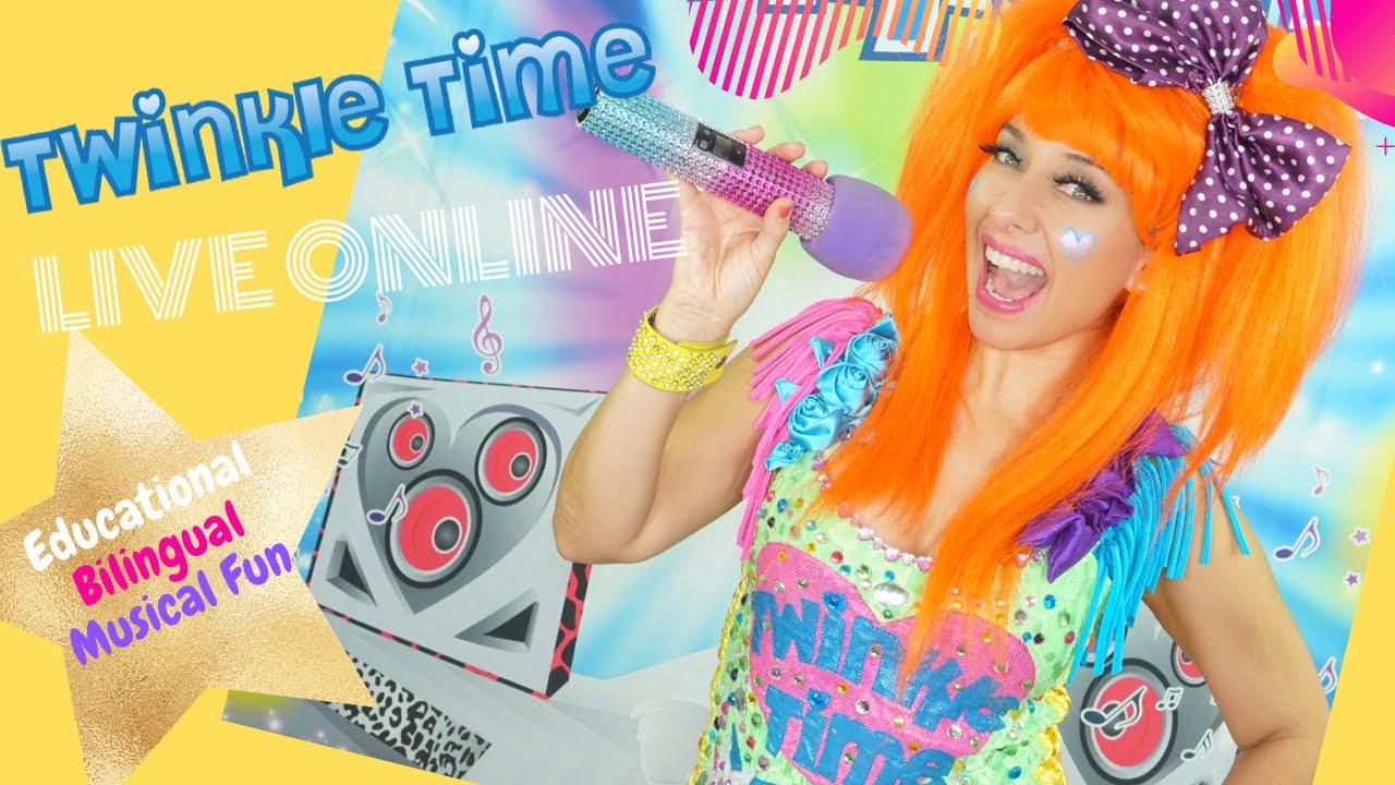 #TwinkleTime LIVE Online! [Educational-Bilingual-Musical Show for Kids ...