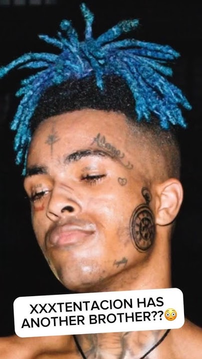 Xxxtentacions Brother Is Xxxtentacion Liluzivert Travishunter Youtube