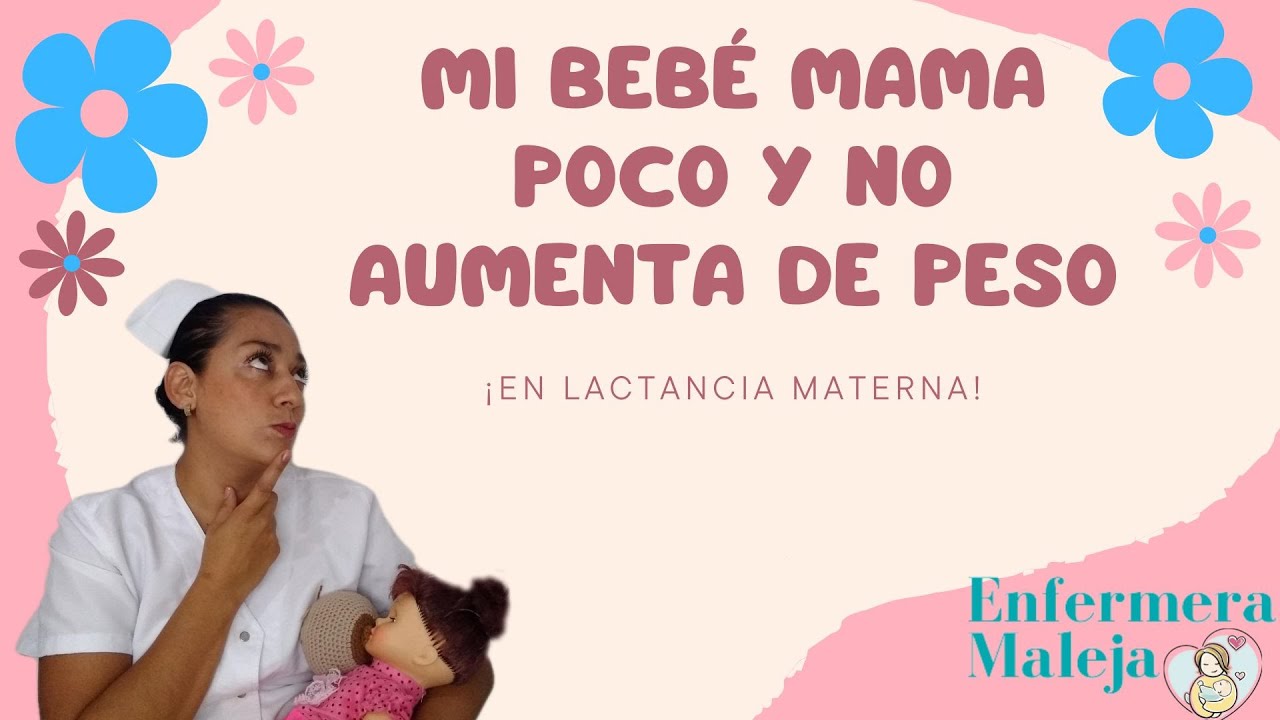 Un bebe que mama poco y no aumenta de peso - YouTube
