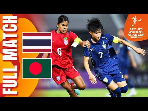 Thailand vs Bangladesh | Full Match | AFC U20 Women's Asian Cup™ 2026