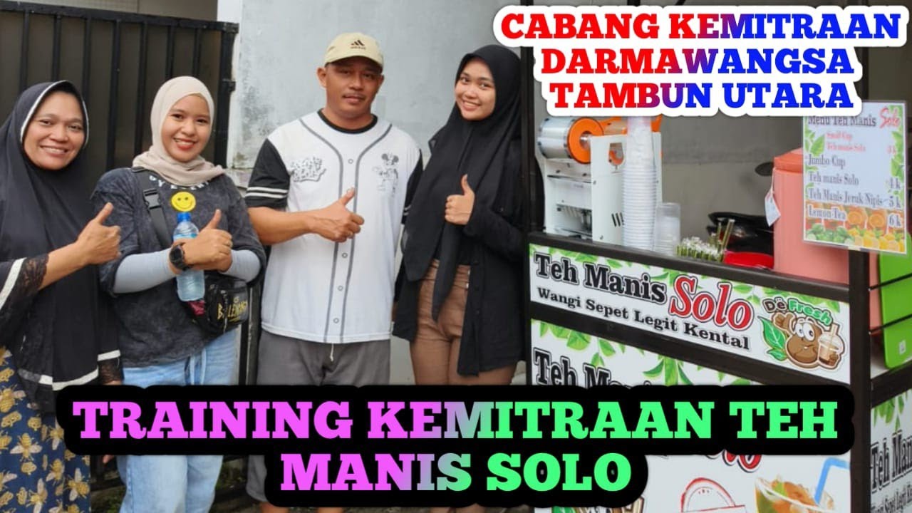 TRAINING KEMITRAAN TEH MANIS SOLO CABANG DARMAWANGSA - YouTube
