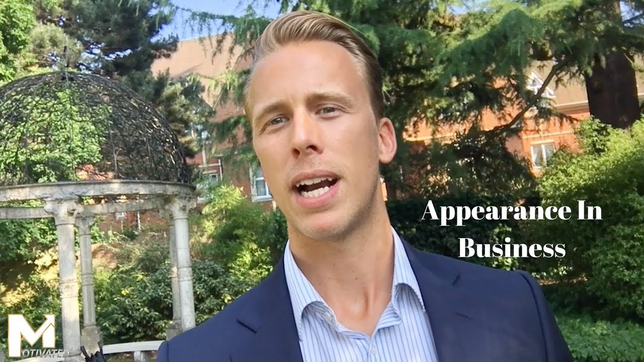 The Importance Of Appearance In Business - YouTube