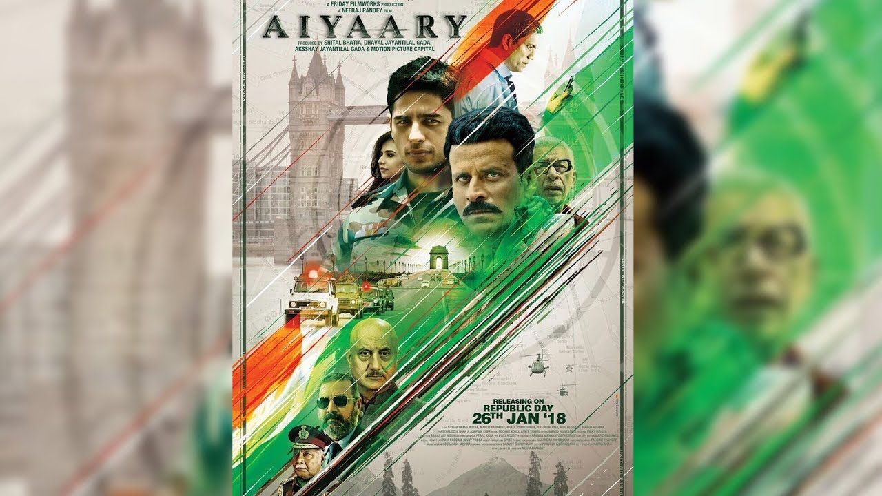 AIYAARY Poster Out | Sidharth Malhotra | Manoj Bajpayee | Neeraj Pandey ...