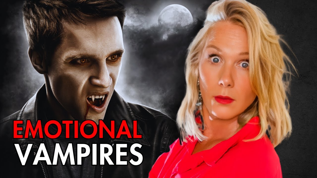 TOXIC: Codependency & Emotional Vampires - YouTube