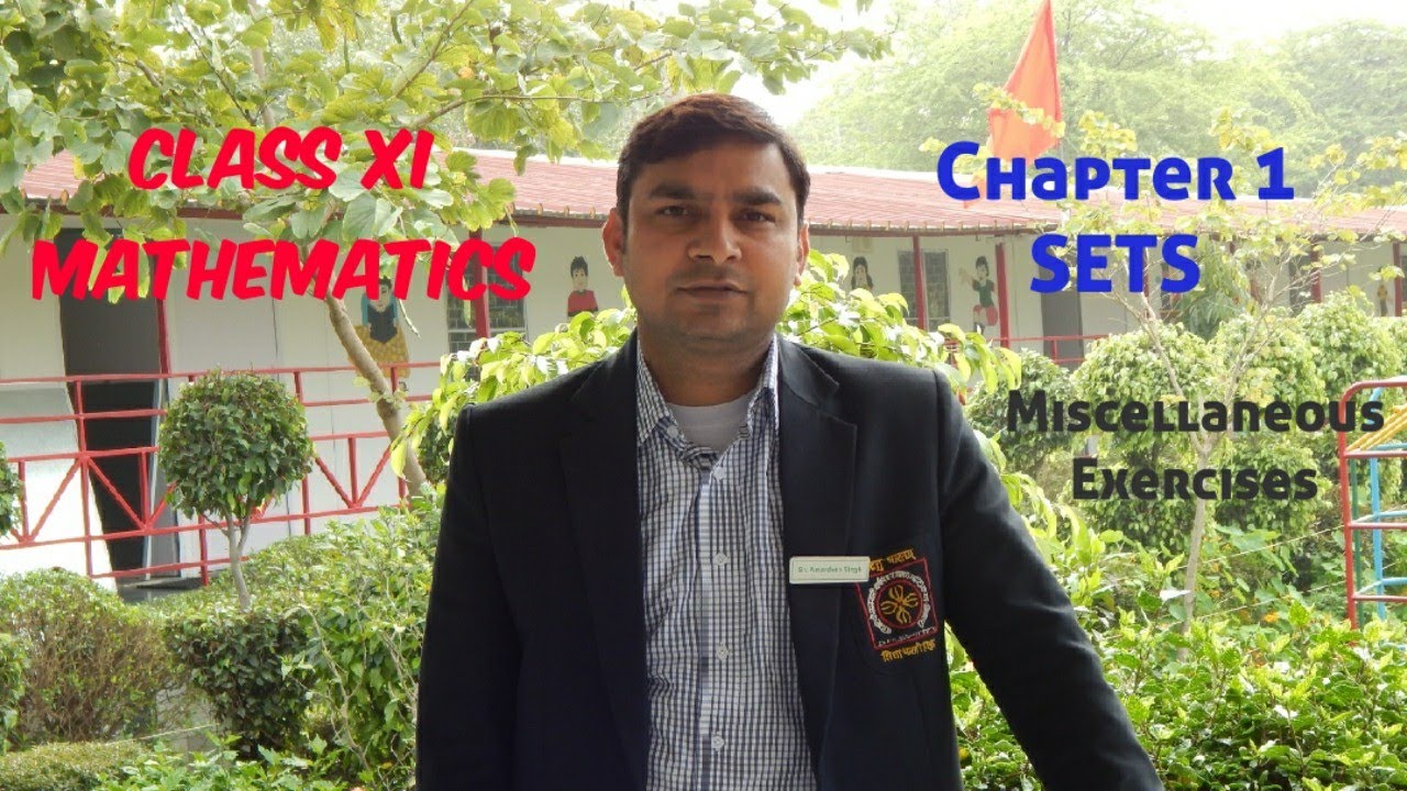 Class XI Mathematics (Sets) Misc. Exercise - YouTube