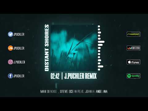 Max Denoise v Steve Ocean ft.Joanna Angelina (J.Puchler remix ) \