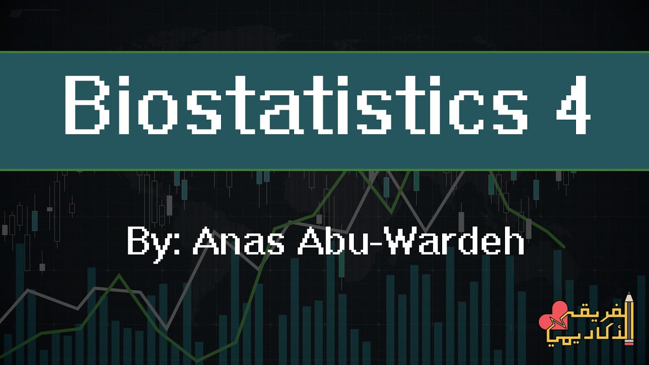 Biostatistics - Lecture #04 By Anas Abu-Wardeh - YouTube