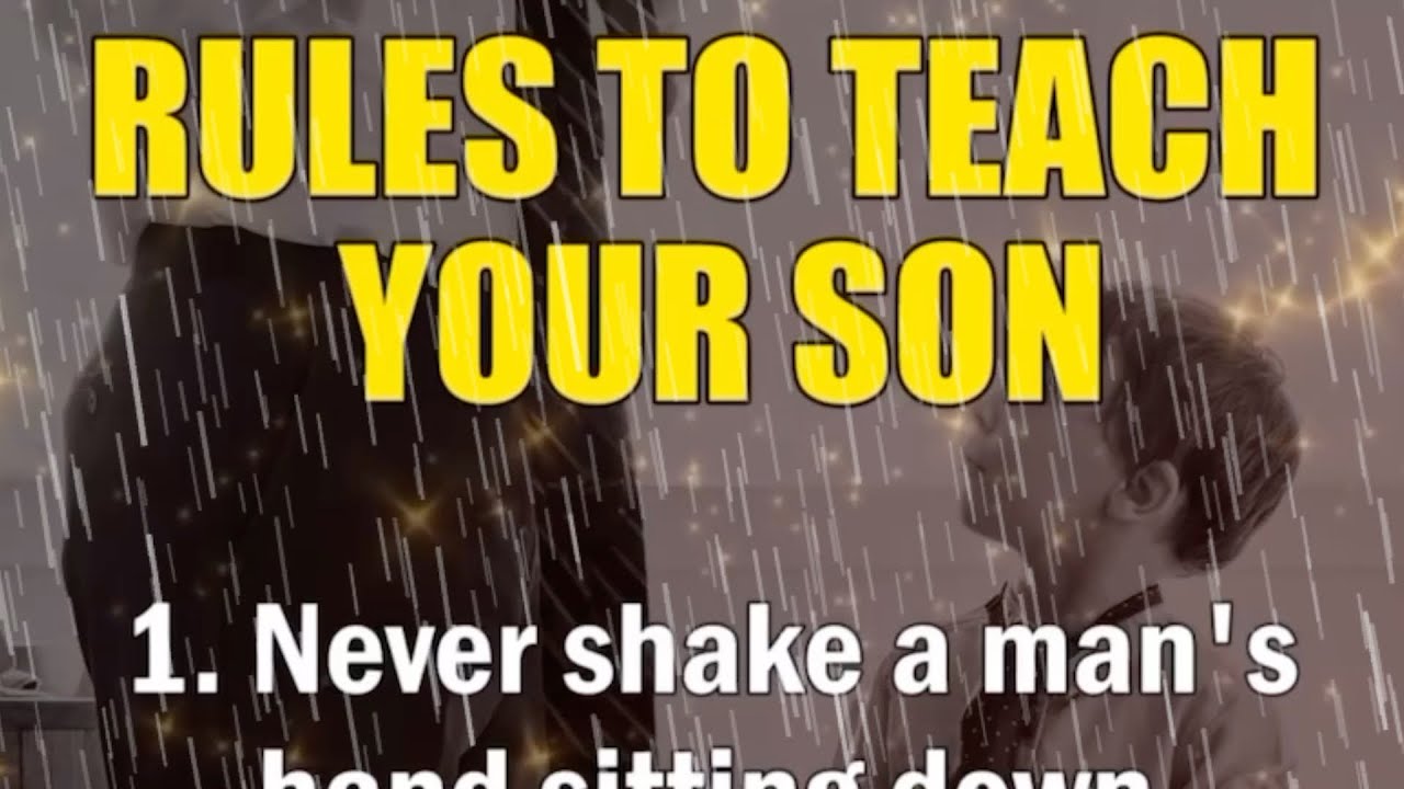 TEACH YOUR SON TO BE A MAN - Educate Your Kid to be a Gentleman - YouTube