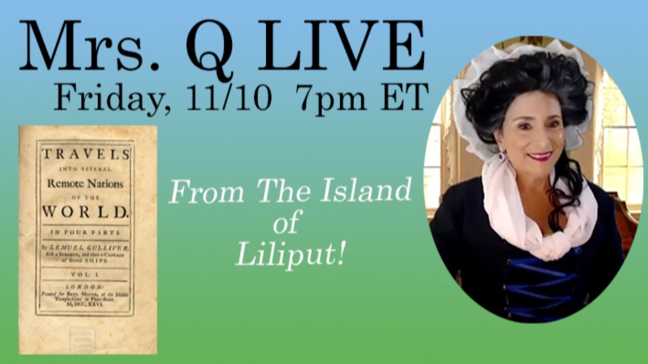 Mrs. Q Live - From the Island of Liliput! - YouTube