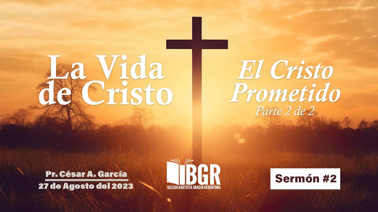 El Cristo Prometido, parte 2 de 2. - YouTube