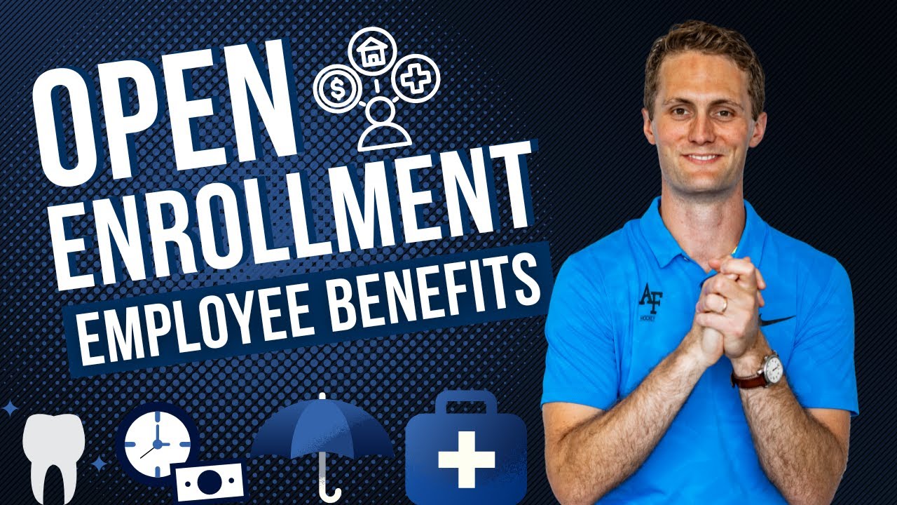 Employee Benefits 101 During Open Enrollment l E54 - YouTube