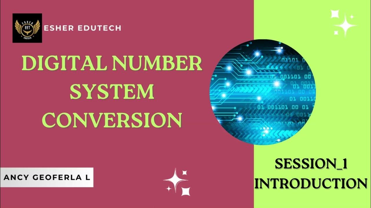 DIGITAL NUMBER SYSTEM CONVERSION| 01_INTRODUCTION - YouTube