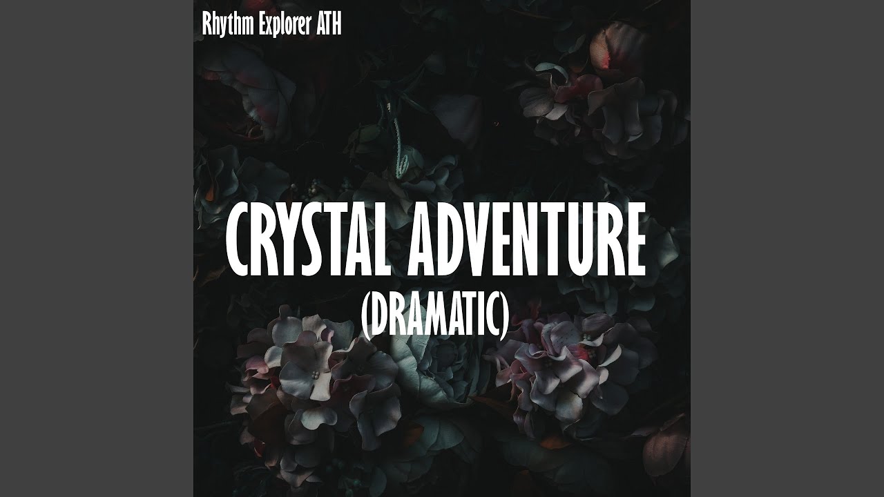 Crystal Adventure (Dramatic) - YouTube