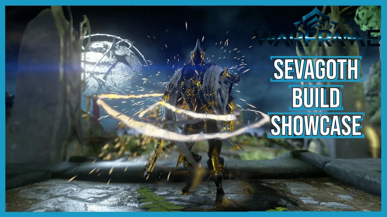 Warframe - Sevagoth Build Showcase - YouTube