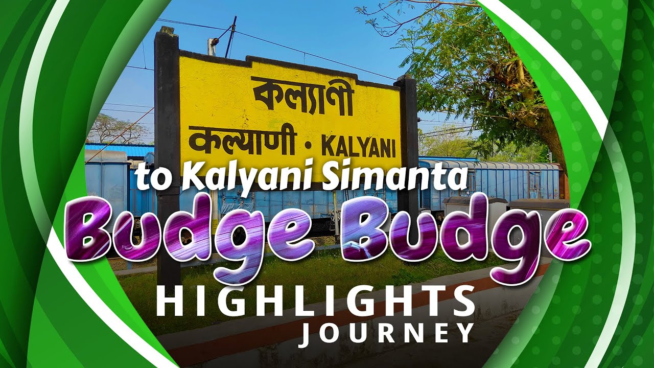 Kalyani Simanta - Budge Budge || Highlights Journey || via- Ballygunge || EMU Train - YouTube