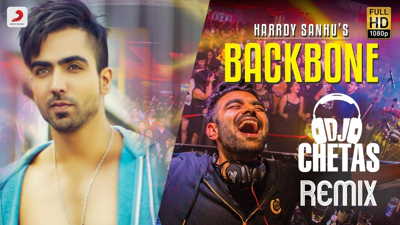 Harrdy Sandhu - Backbone | Dj Chetas Remix | Jaani | B Praak - YouTube