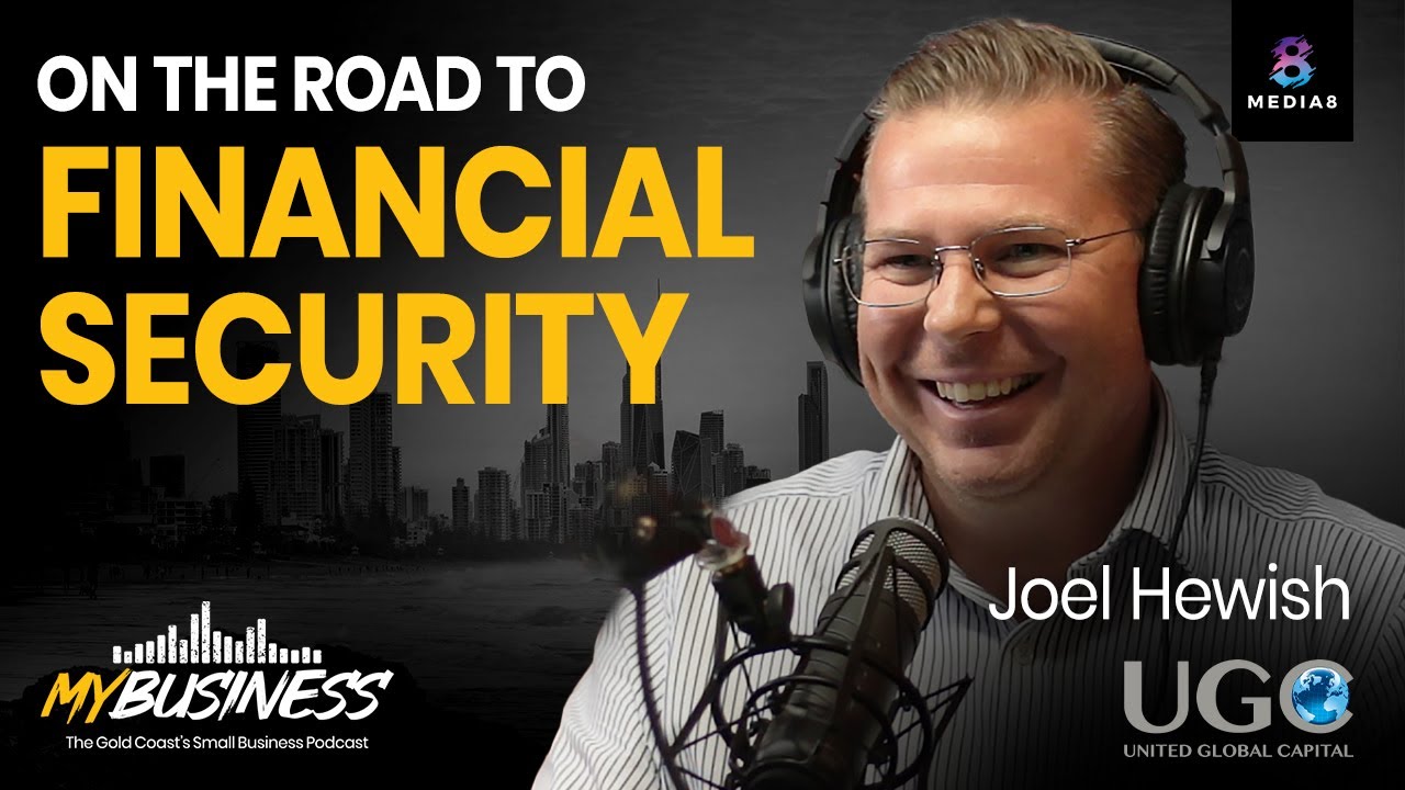 On the Road to Financial Security | Joel Hewish: United Global Capital ...