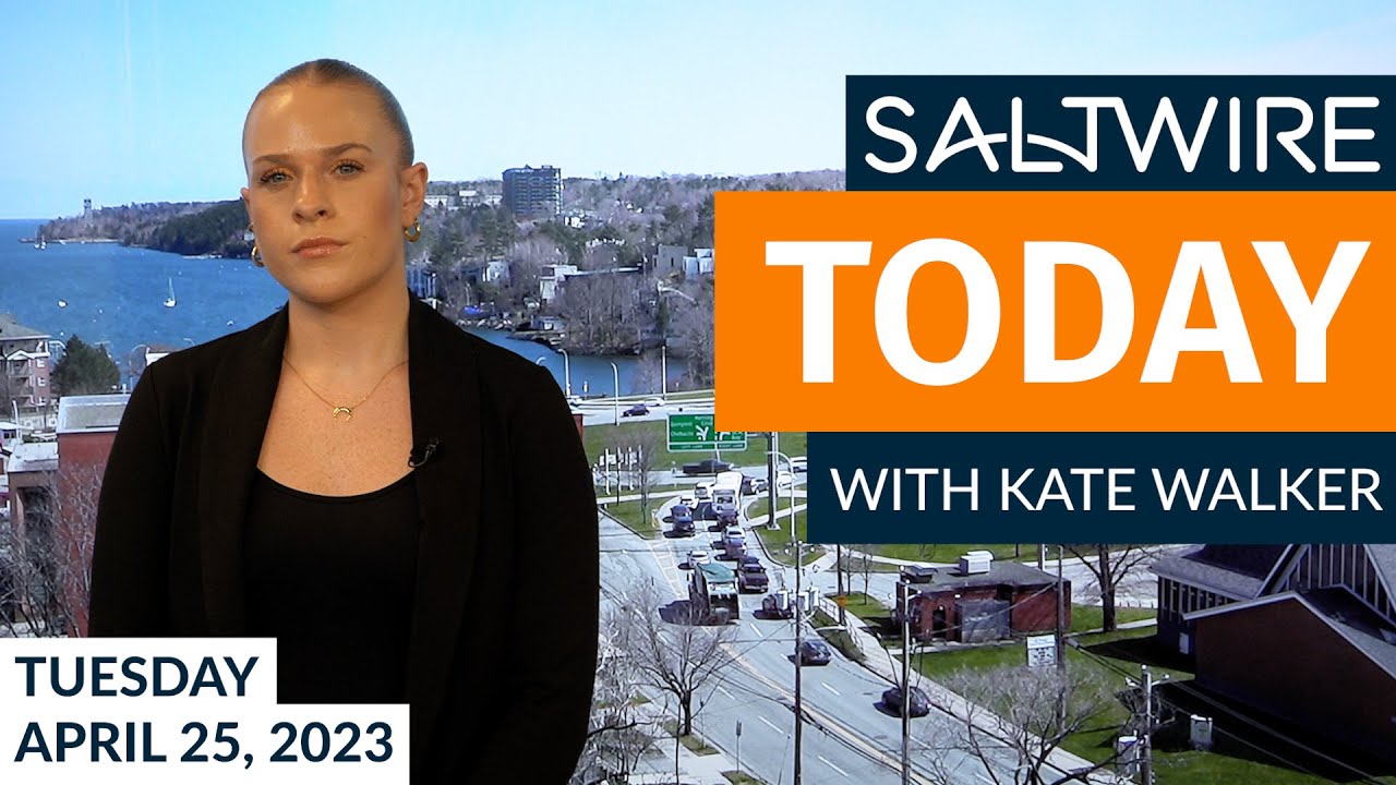 SaltWire Today - Tuesday, April 25, 2023 | SaltWire - YouTube