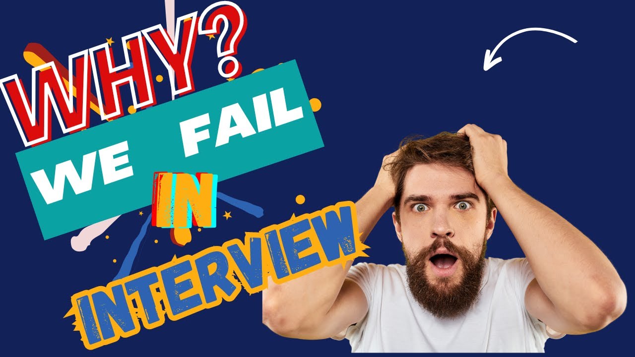 Why do we keep failing in a job interview? #interview #job # ...