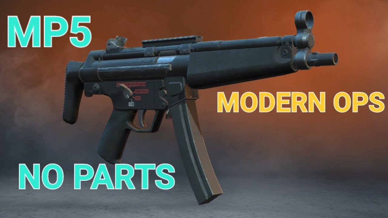 Modern ops/ MP5 with no PARTS gameplay - YouTube