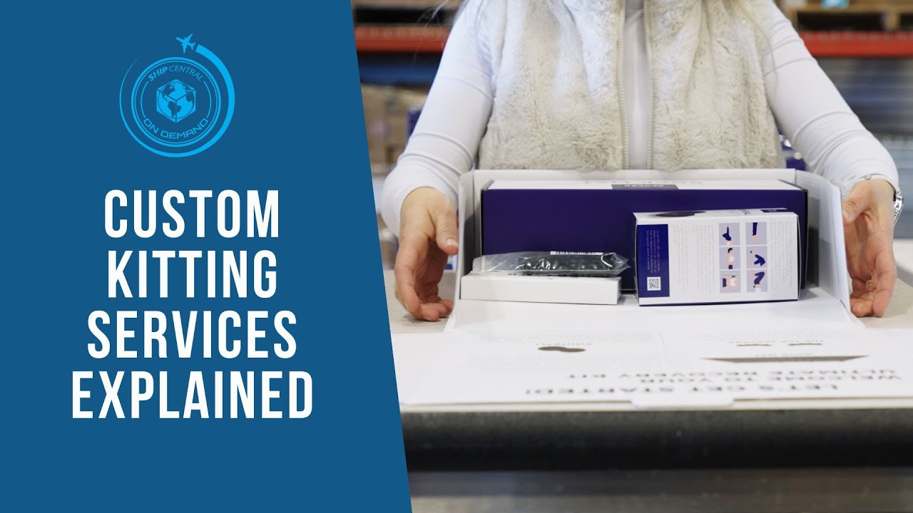 Custom Kitting Services Explained & Why You Should Use Them - YouTube