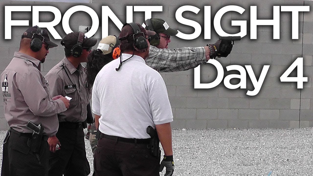 Front Sight 4-Day Handgun Training V-Log: Day 4 - YouTube