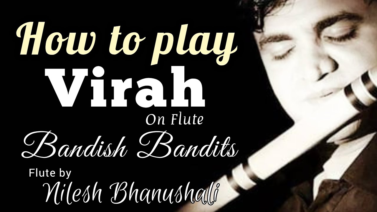 Virah Flute Tutorial | learn Virah Flute | How to play Virah | Virah ...