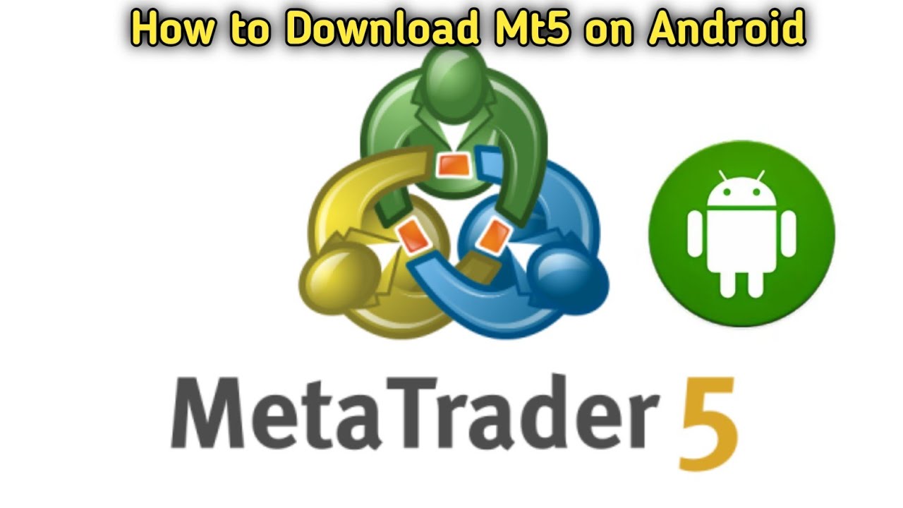 How To Download Mt5 On Android Mt5 Apk Youtube