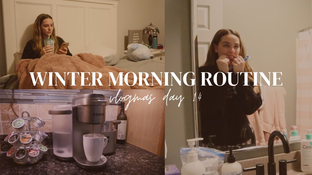 December Morning Routine Vlogmas Day 14 2022 Youtube