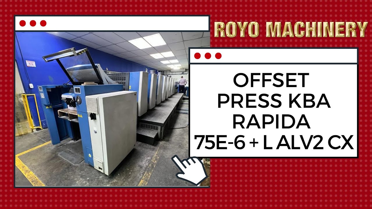 Offset Press KBA Rapida 75E-6 + L ALV2 CX | Impresora Offset KBA Rapida ...
