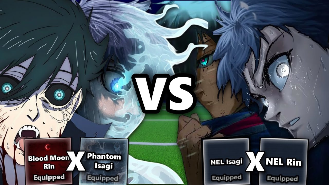 Bloodmoon Rin & Phantom Isagi VS NEL Rin & NEL Isagi (VERY CLOSE ...