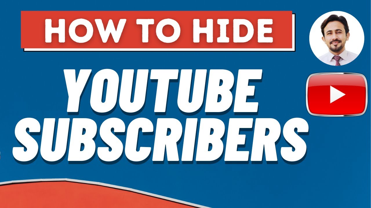 How to Hide Subscribers on Youtube 2021 | How to hide Youtube ...