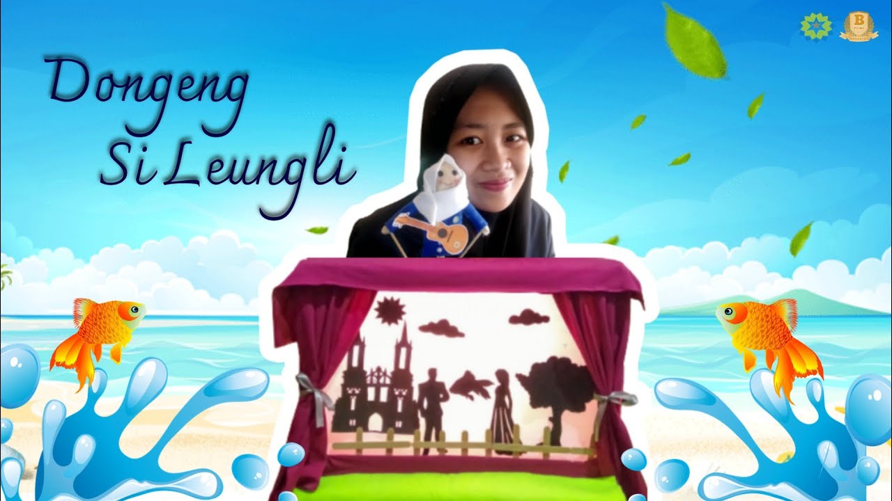 Dongeng Si Leungli Menggunakan Media Wayang - YouTube