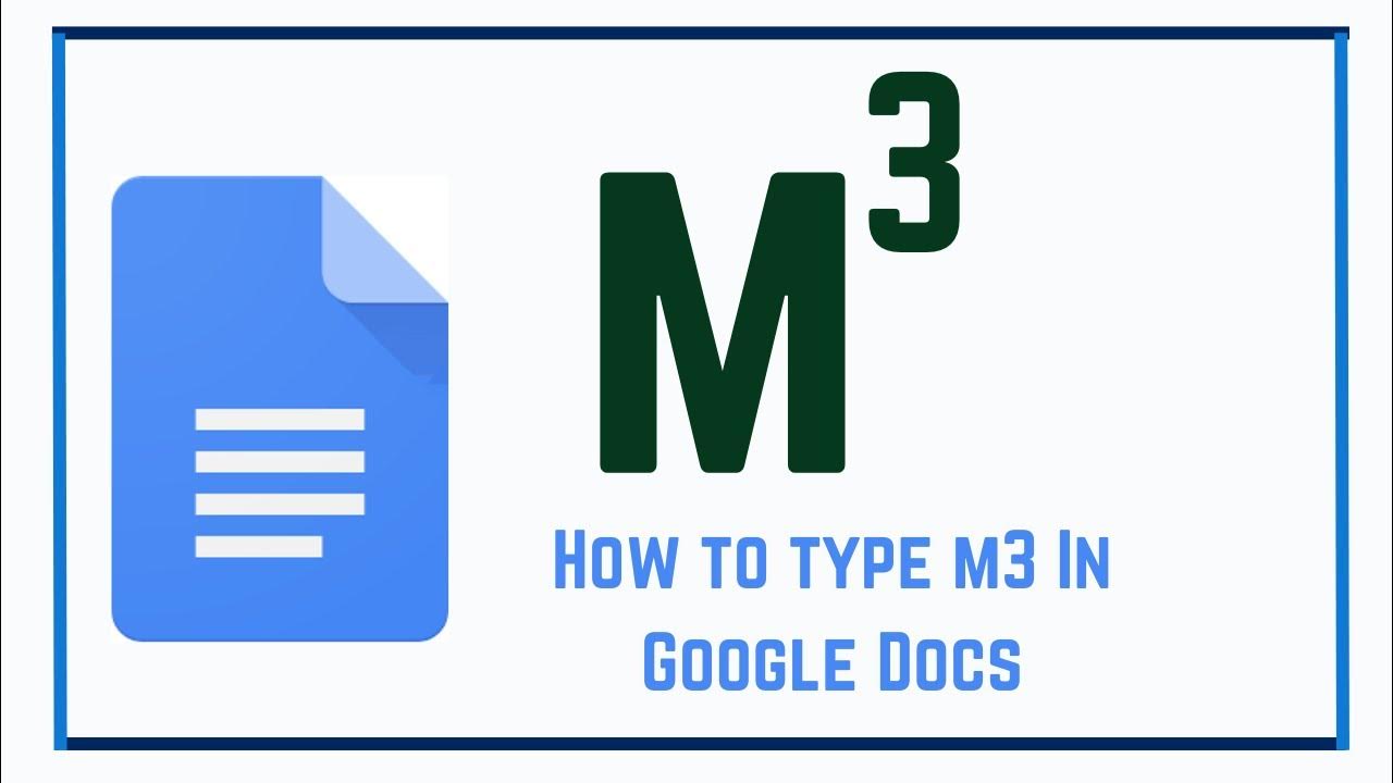 How To Type M3 In Google Docs YouTube how-to-type-m3-in-google-docs-youtube