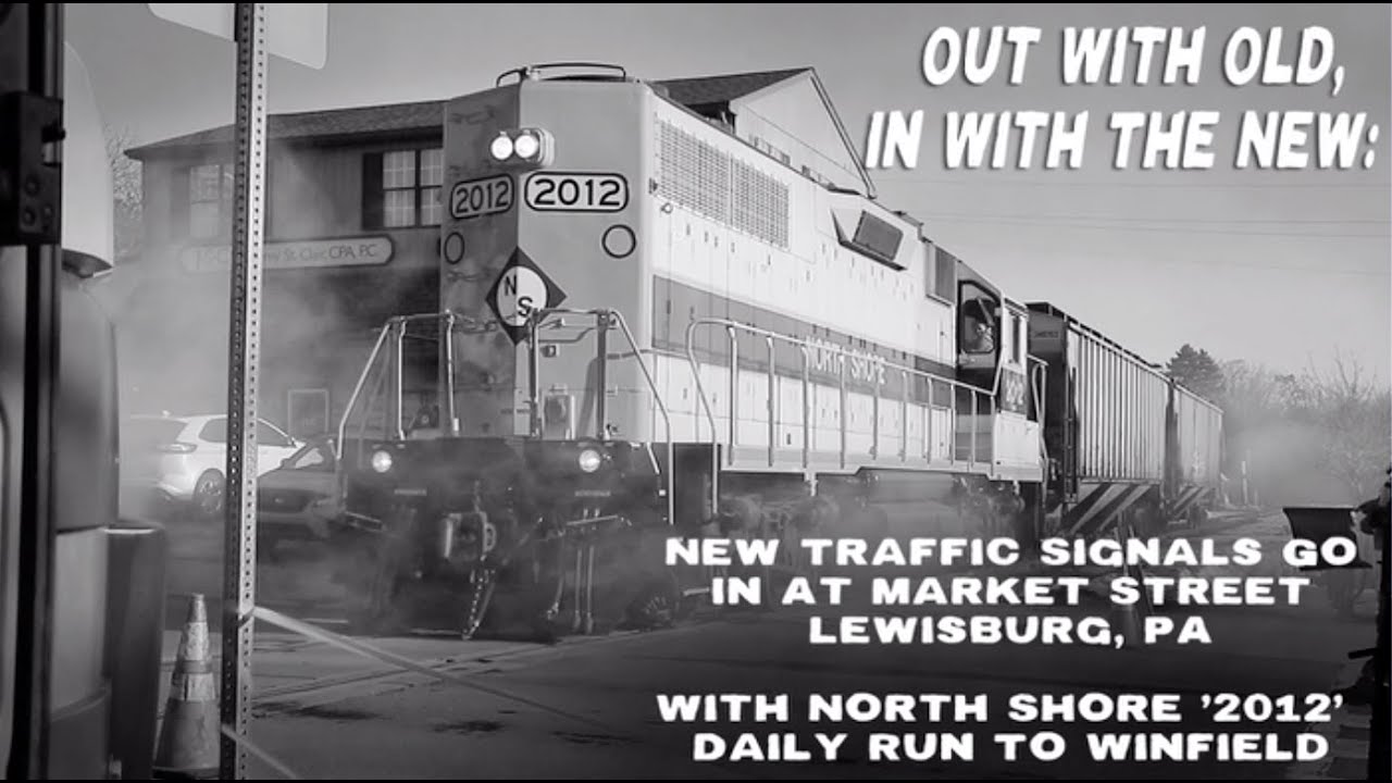 New Northshore Signals Installed Downtown On The Lewisburg Branch Line ...