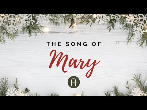 CHURCH ONLINE: The Song Of Mary - YouTube