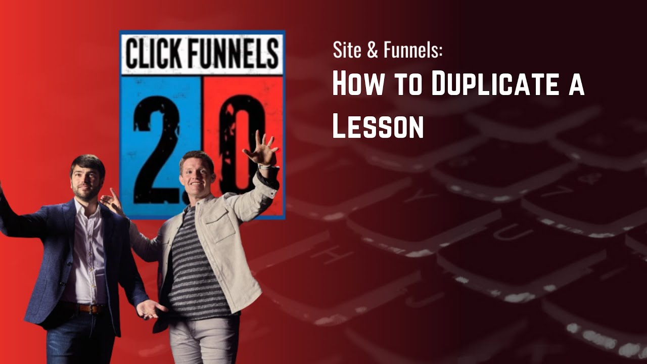 How To Duplicate A Lesson In ClickFunnels 2 0 YouTube how-to-duplicate-a-lesson-in-clickfunnels-2-0-youtube