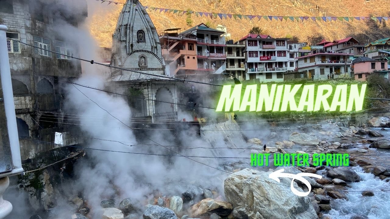 Kasol to Manikaran | Himachal trip 2021| hot water spring - YouTube