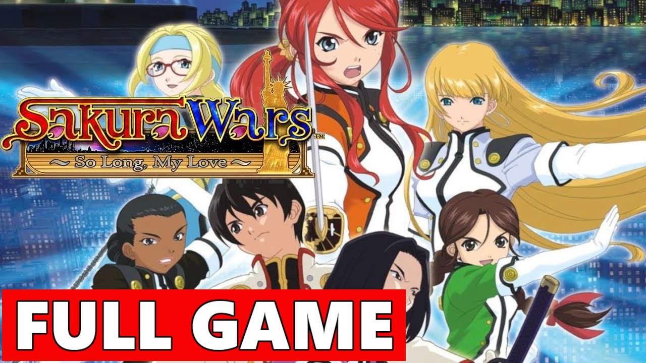Sakura Wars: So Long, My Love Full Walkthrough Gameplay - No Commentary ...